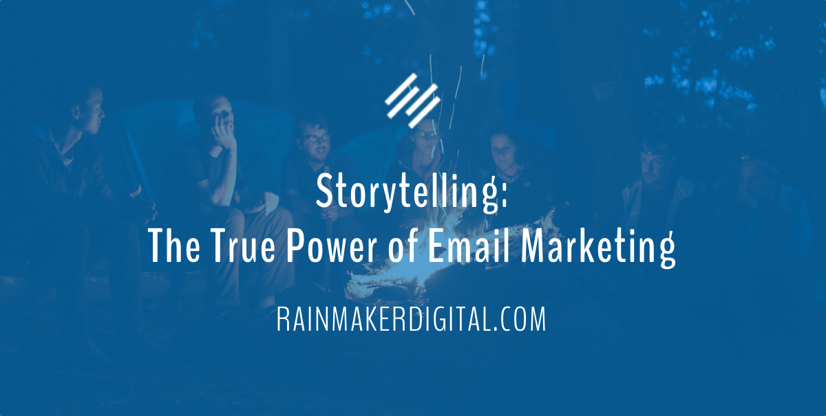 Storytelling: The True Power of Email Marketing