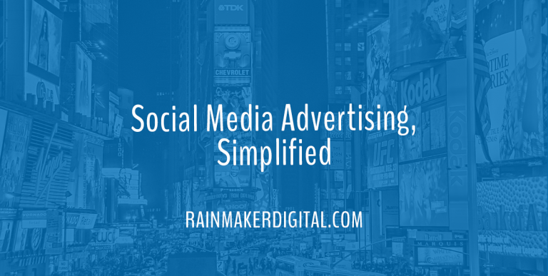 Social Media Advertising, Simplified - Rainmaker Digital